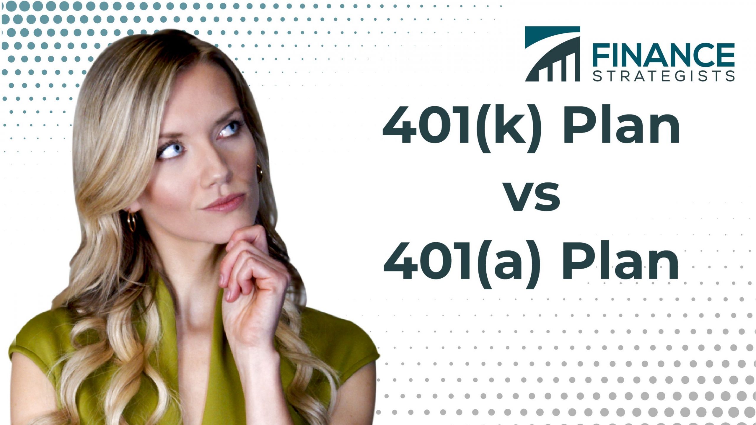 401 a Vs 401 k What Is The Difference Finance Strategists 401 a Vs 401 k What Is The Difference Finance Strategists