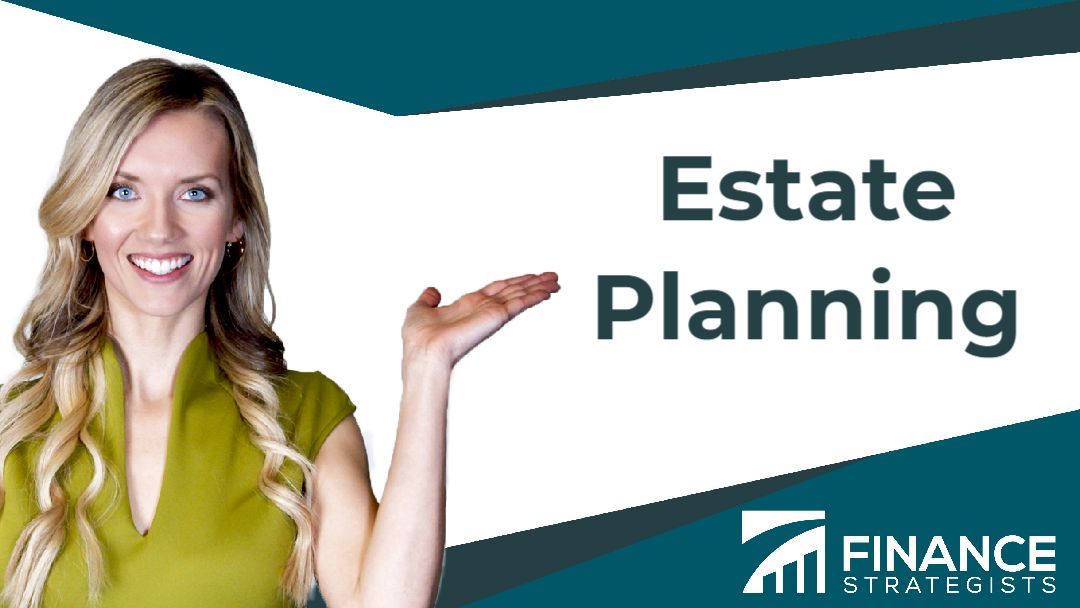 Estate Planning Definition Importance Checklist How To Create One Estate Planning Definition Importance Checklist How To Create One